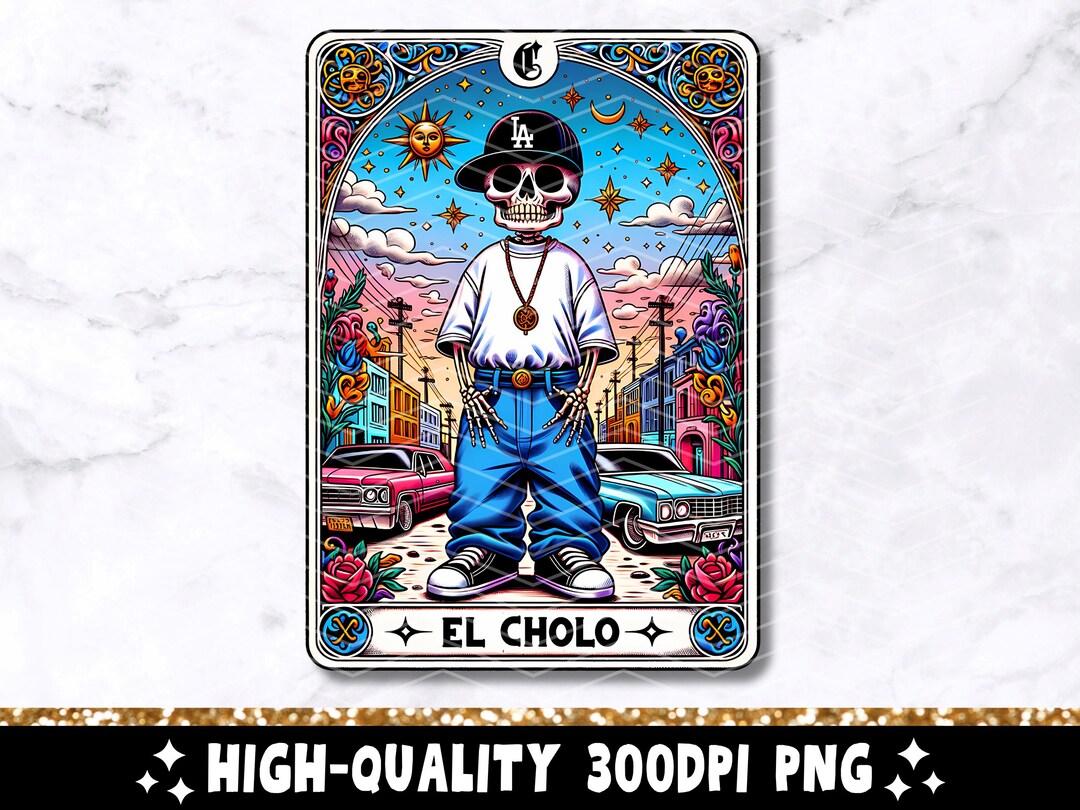 El Cholo Tarot Card PNG, Funny Mexican Chingón Sublimation Design ...