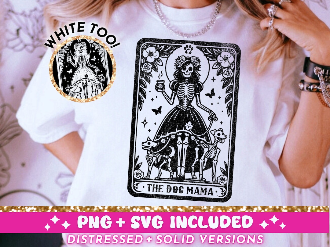 The Dog Mama Tarot Card SVG PNG, Skeleton Sublimation Design, Witchy ...