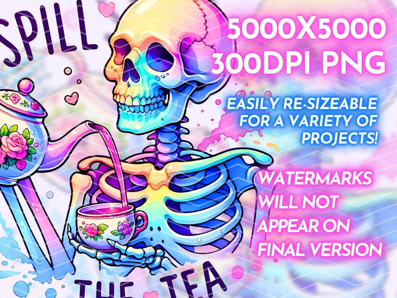 Spill the Tea PNG, Sarcastic Skeleton Sublimation Design, Trendy Skull ...