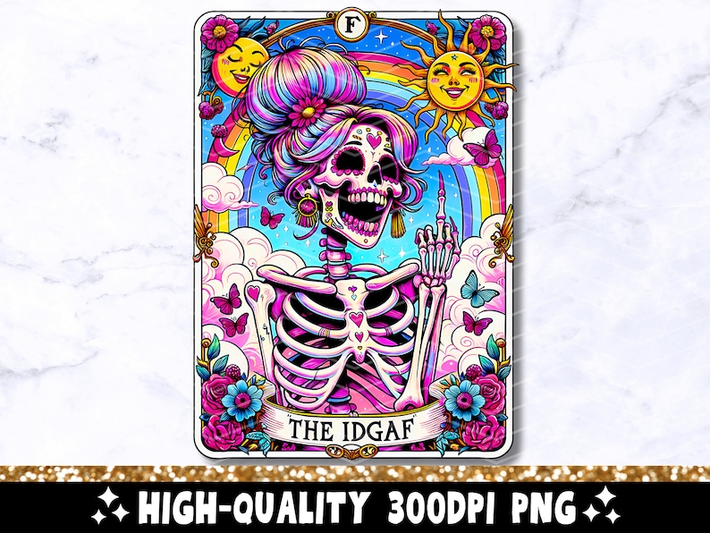 The IDGAF Funny Tarot Card PNG, Sarcastic Sweary Skeleton Skull Trendy ...