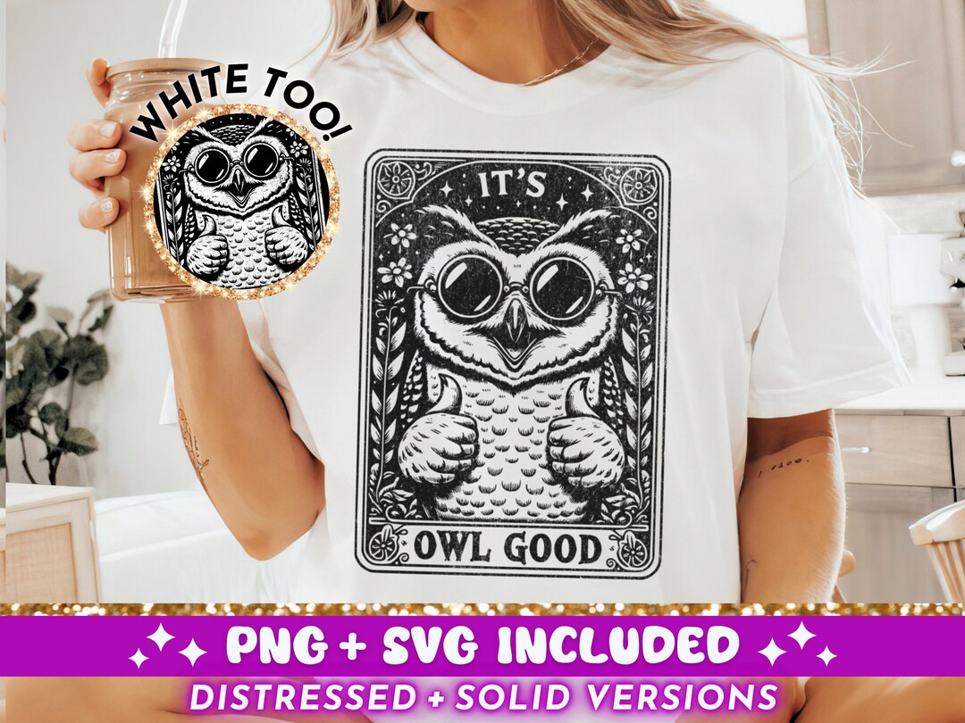 It's Owl Good Funny Tarot Card SVG PNG, Owl Sublimation Design, It's ...