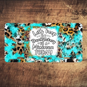 Sarcastic License Plate Sublimation Design, Funny License Plate PNG ...