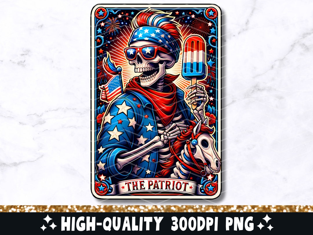 The Patriot Funny Tarot Card PNG, American Skeleton Sublimation Design ...