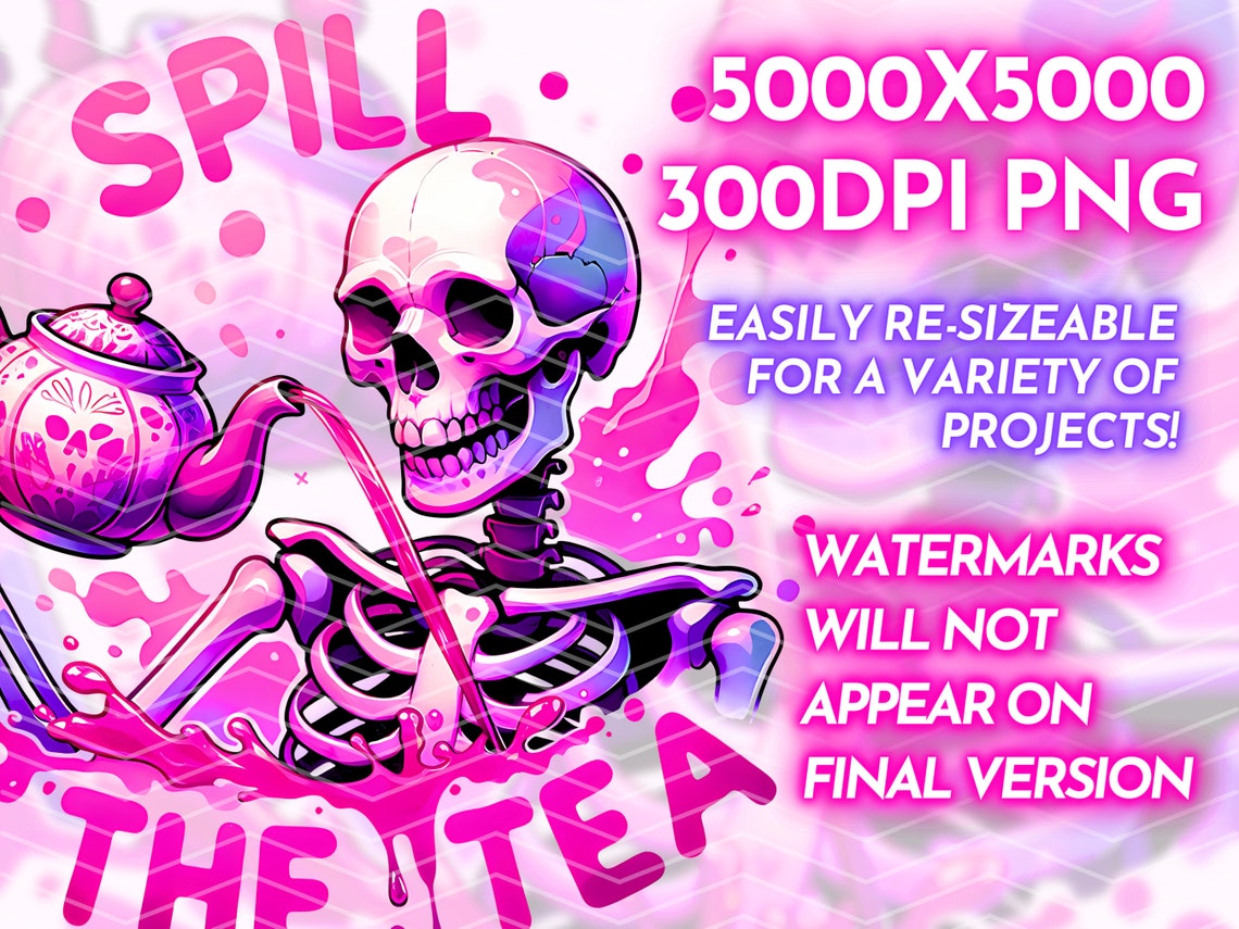Spill the Tea PNG, Sarcastic Skeleton Sublimation Design, Trendy Skull ...