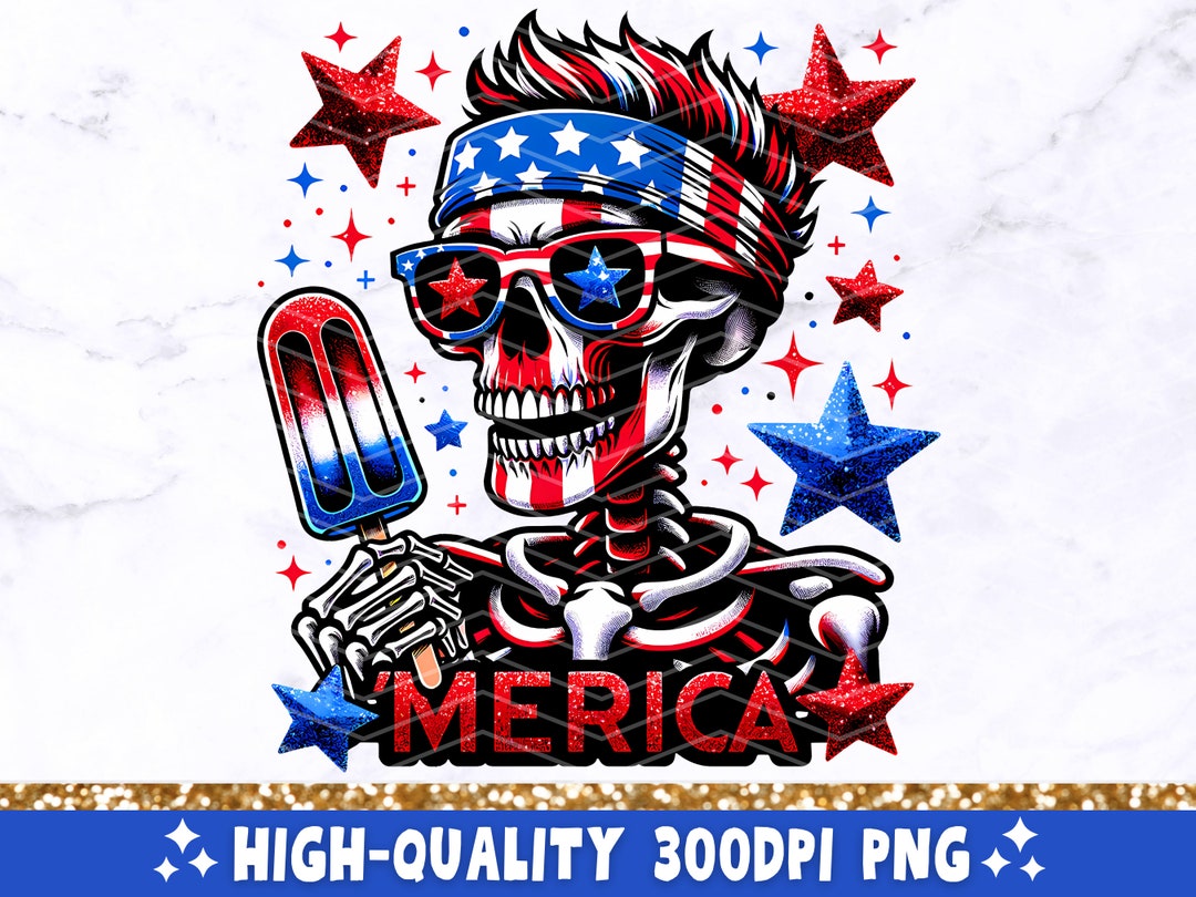 Fourth of July Funny Merica PNG, Sarcastic Skeleton Sublimation Design ...