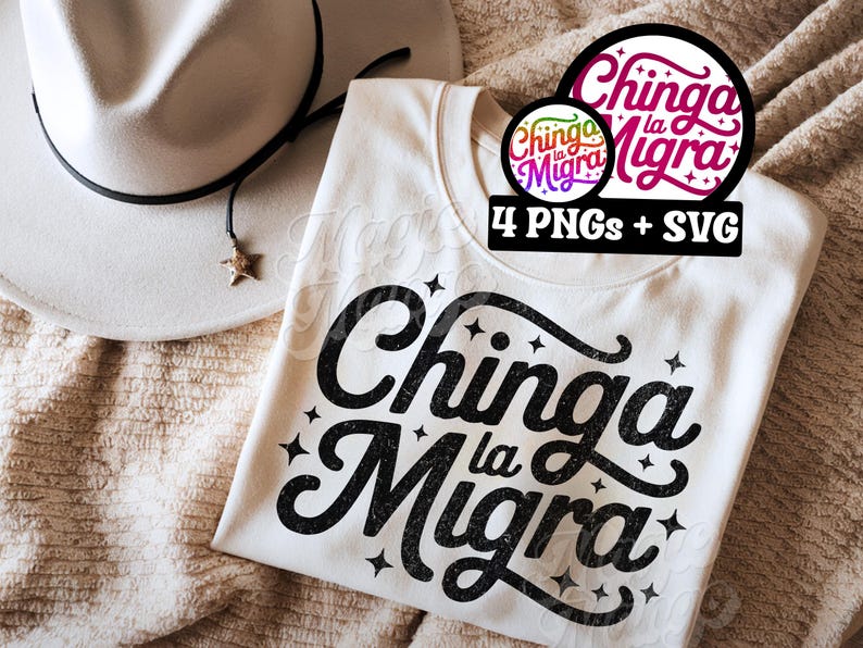 Chinga La Migra PNG SVG, Anti-ice Activism Spanish T-shirt Sublimation ...