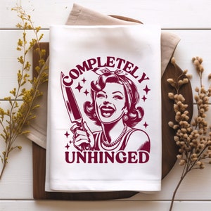 Completely Unhinged SVG PNG, Trendy Vintage Retro Housewife Funny ...