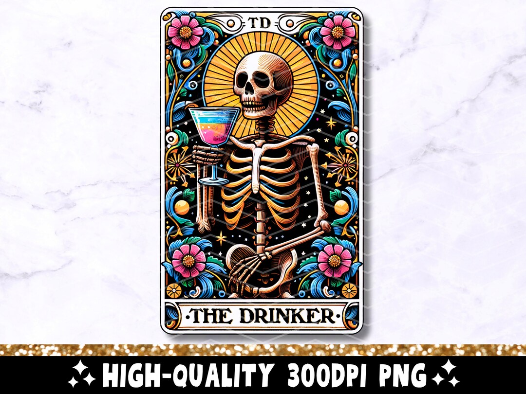 The Drinker Funny Tarot Card PNG, Drinking Skeleton Sublimation Design ...