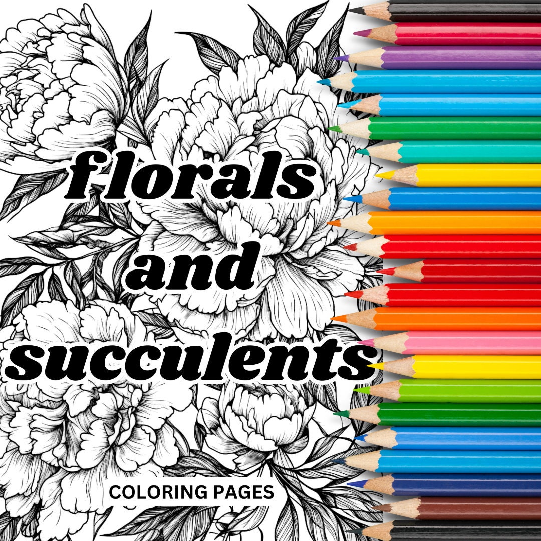Floral and Succulents Coloring Page, Plants Coloring Book, Printable ...