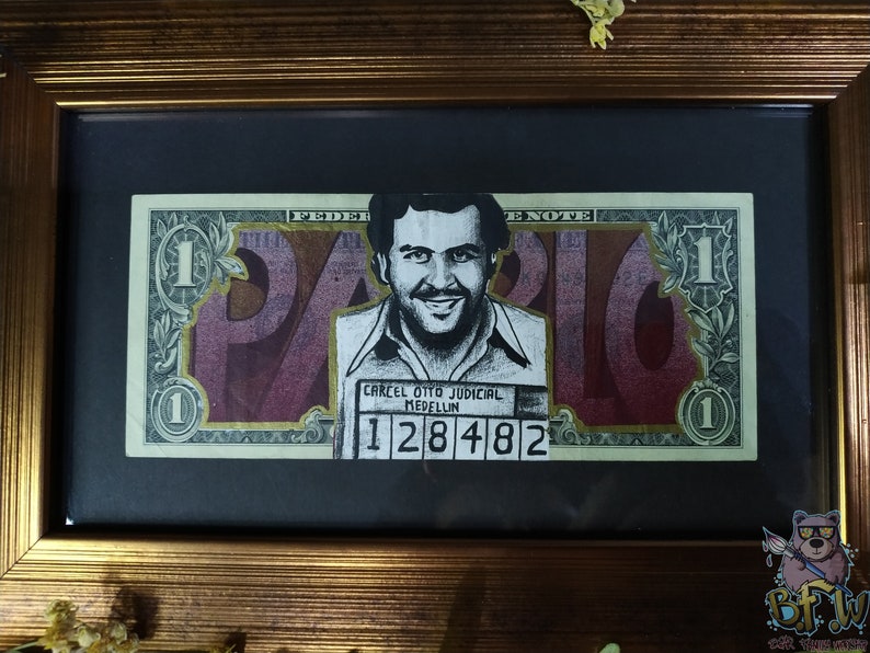 Pablo Escobar Pop Art Painted Genuine 1 Dollar Bill Signed by BEAR ...