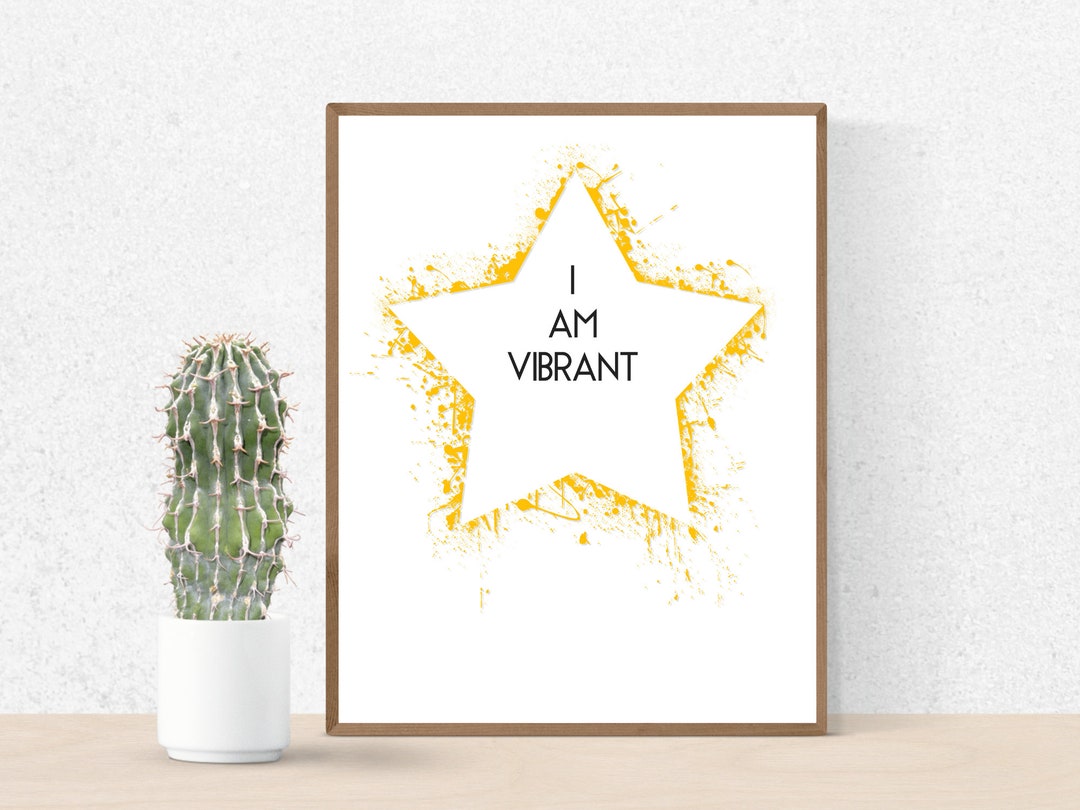 I Am Vibrant, Motivational Quotes, Quote Wall Art, Inspirational Quotes ...