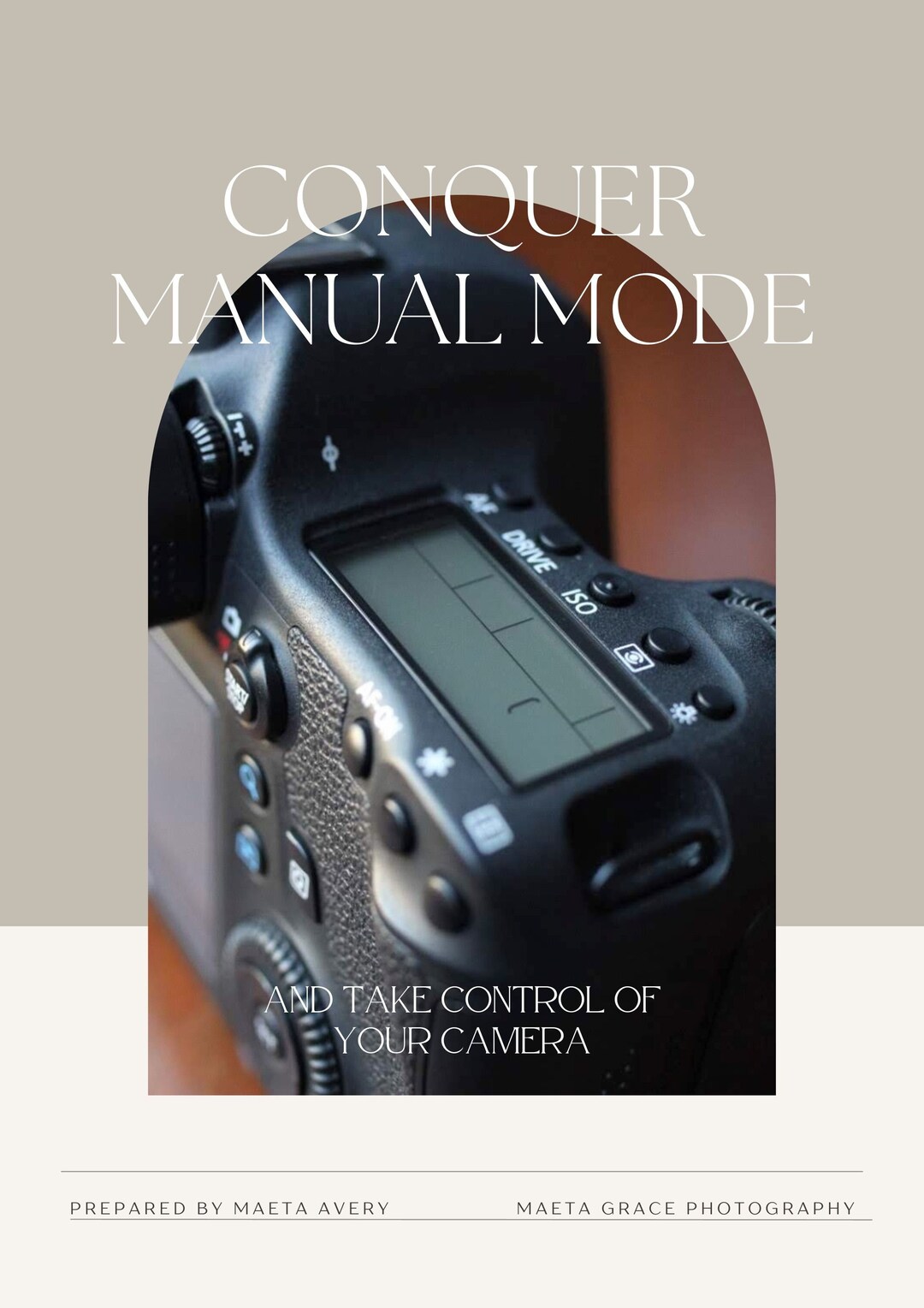 Learn to Use Your Camera's Manual Mode - 30 Page Educational PDF ...