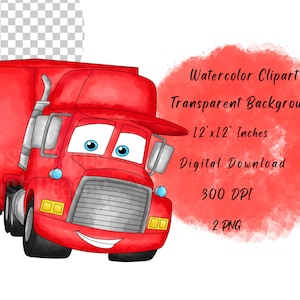 Mack From Cars Movie, Watercolor Clipart, Cute Cartoon, Cars PNG ...