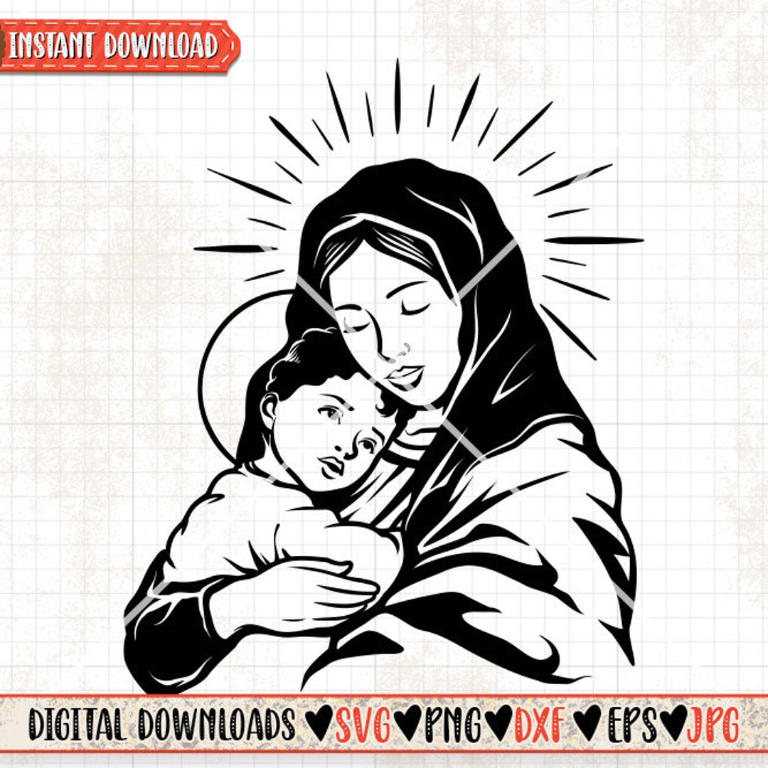 Mother Mary Baby Jesus Svg | Nativity Clipart | Christmas Cutfile ...