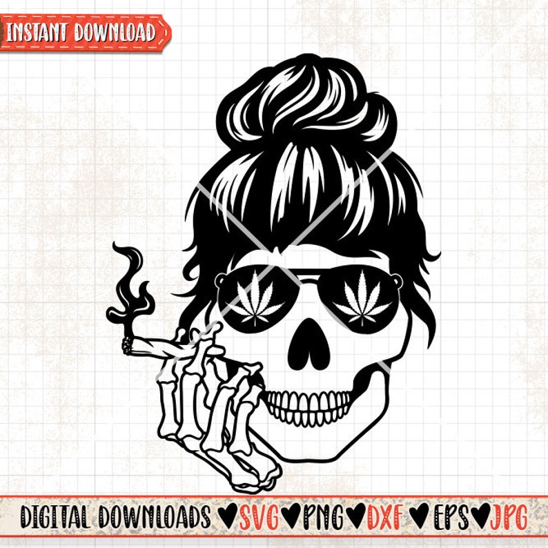 Smoking Joint Bun Hair Svg 420 Mom Cutfile Rasta Shirt Png Weed Life ...