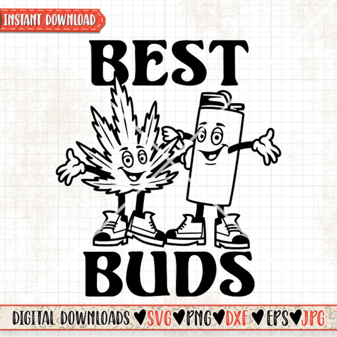 Best Buds Svg | Pop Culture Clipart | Weed and Lighter Cutfile ...