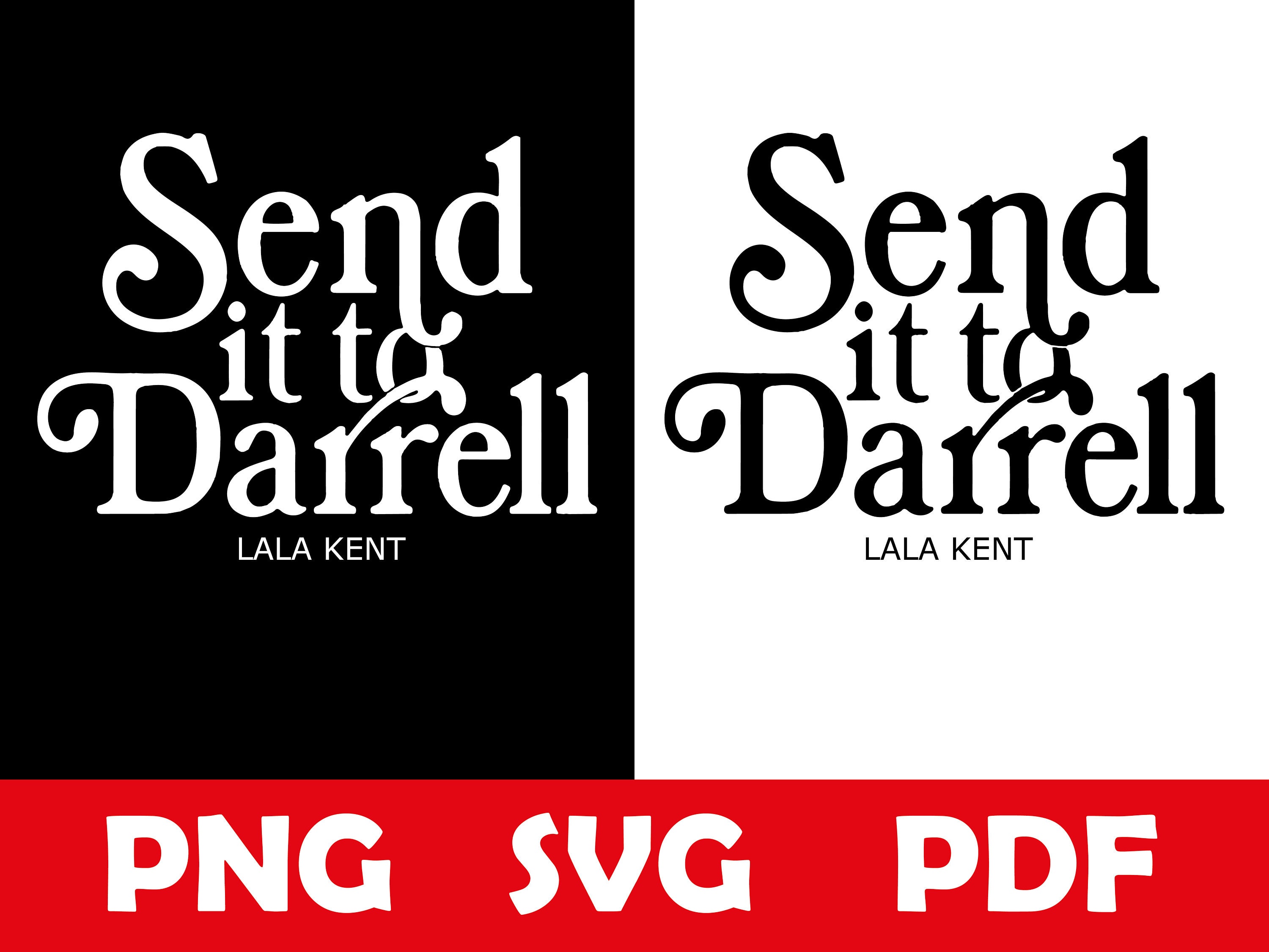 Send It to Darrell Svg Png, Vanderpump Rules Png, Team Ariana Png ...