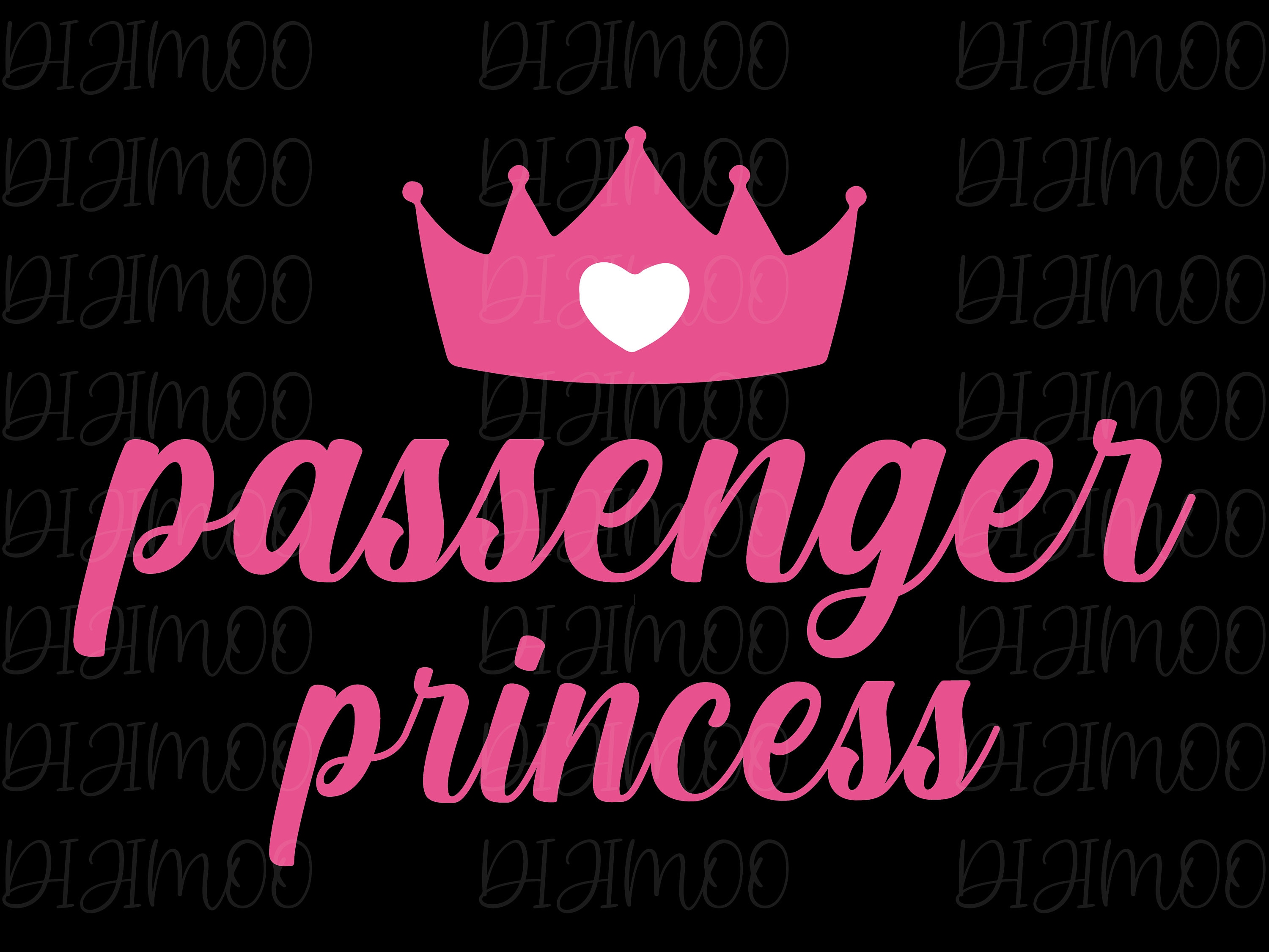 Passenger Princess Svg Png, Princess Passenger Svg, Princess Seat ...