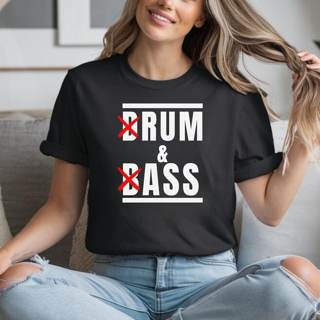 Funny Drum and Bass / Rum & Ass Lovers Png Svg T-shirt - Etsy