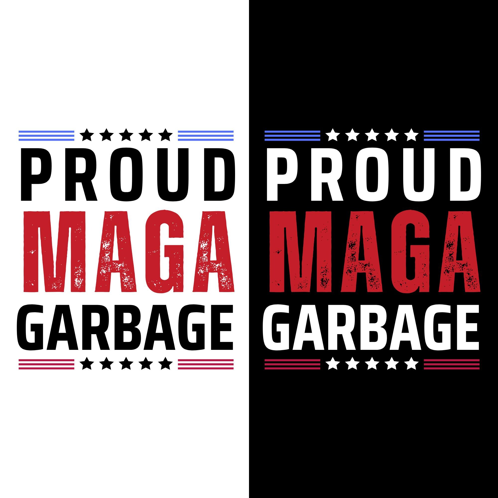 Proud MAGA Garbage Trump Supporter Png Svg T-shirt, Garbage Vote Trump ...