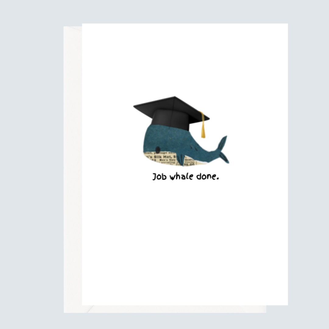 Congratulations job Whale Done Greeting Card Graduation 5 X 7 Blank ...