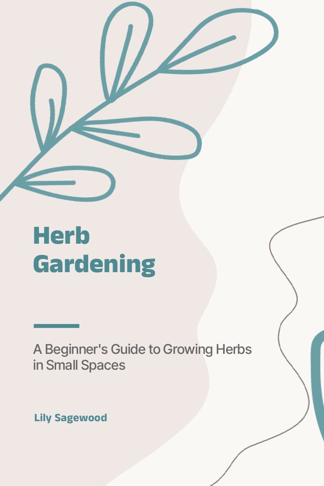 Urban Herb Gardening: A Beginner's Guide to Growing Herbs in Small ...