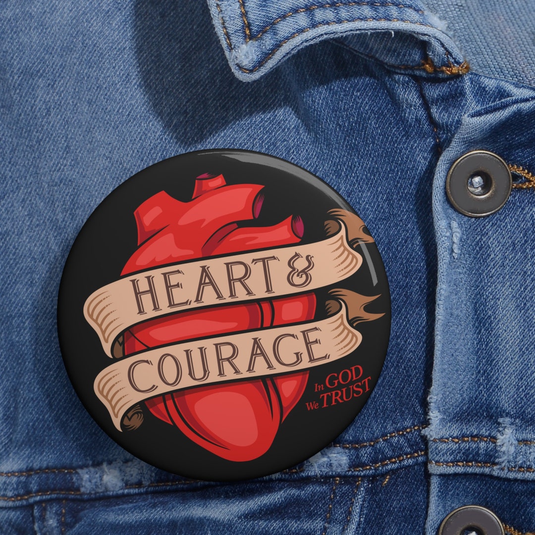 Heart and Courage Metal Pin Button, Flare Button Pin, Expressive Design ...