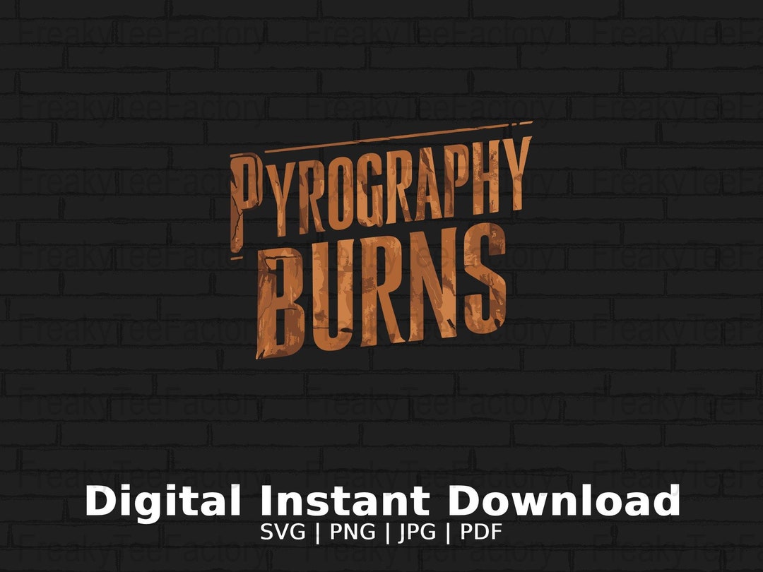 Pyrography Burns SVG, Wood Burning Art PNG File, Gift for Woodcrafting ...