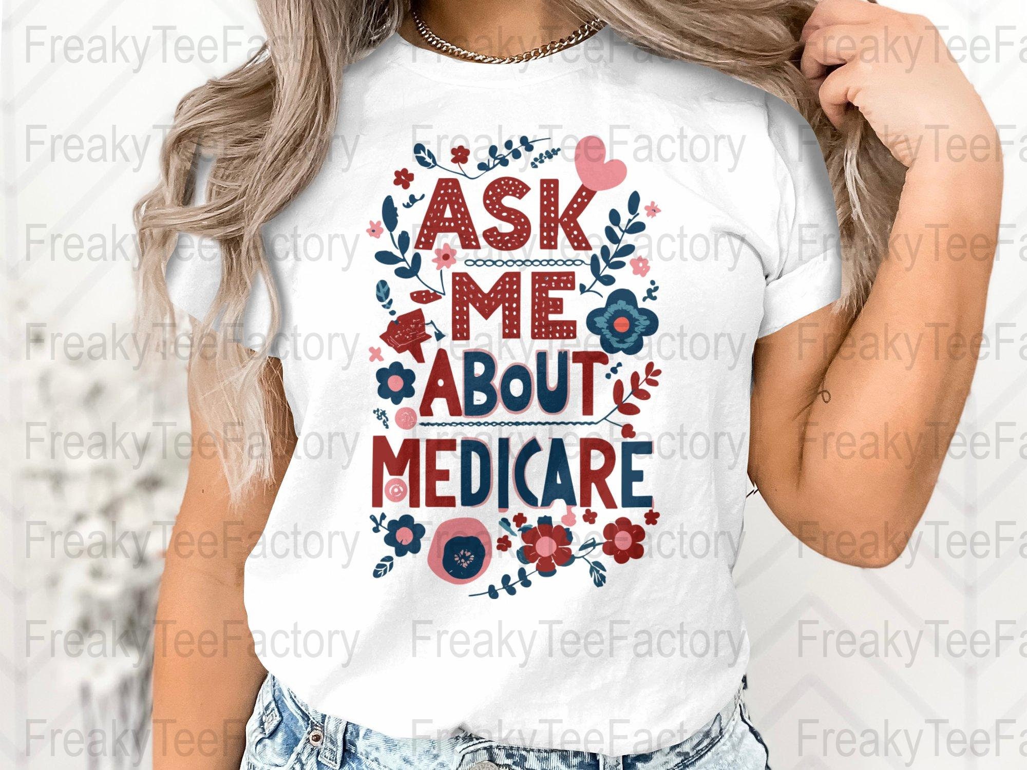 Ask Me About Medicare Svg Png Jpg Eps Pdf Gift Digital - Etsy