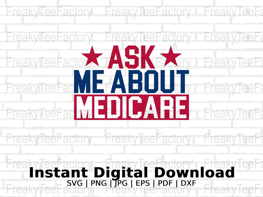 Medicare Svg Png Jpg Eps Pdf Instant Vector File Download - Etsy