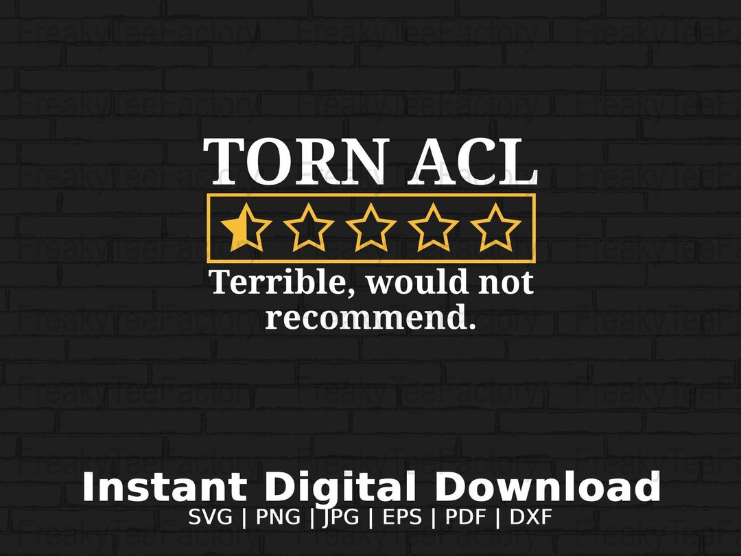 ACL Funny SVG Knee Surgery Recovery Gift PNG Jpg Eps Pdf Digital ...