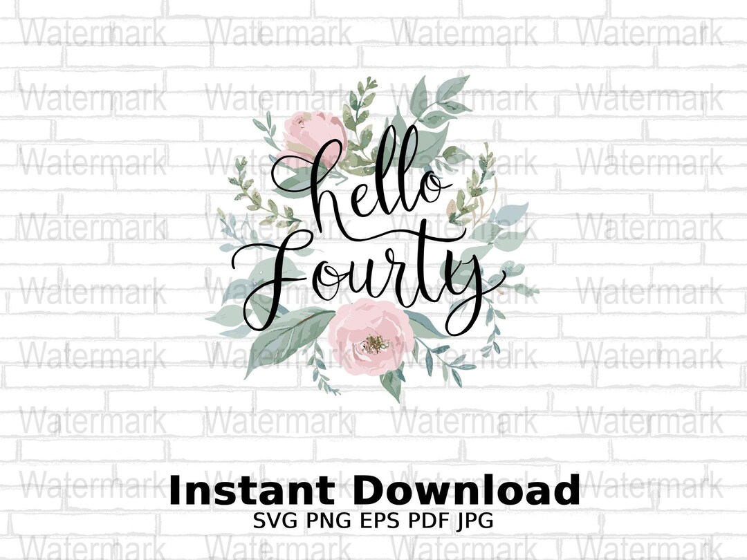 Hello Forty Birthday Invitation Digital File Botanical Floral Printable ...