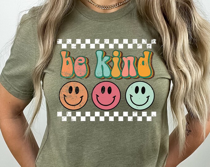 Be Kind Shirt, Smiley Face Shirt, Positive Shirt, Retro Be Kind Shirt ...