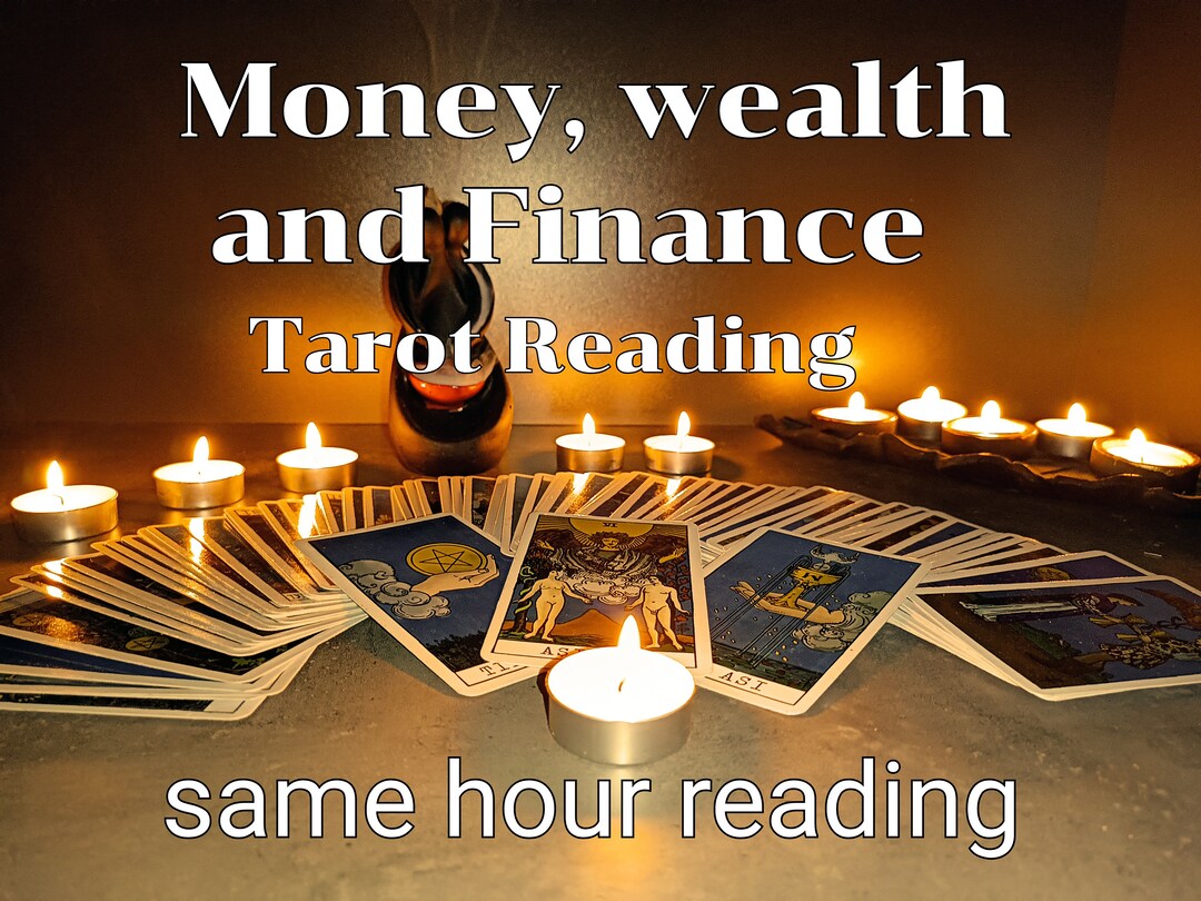 Tarot Reading, Money, Wealth and Finance - Same Hour Tarot Reading ...