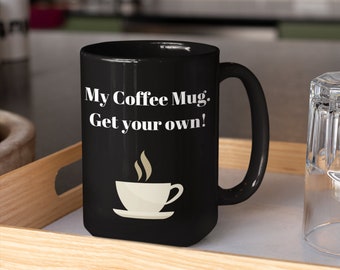 Hands off My Coffee - Etsy