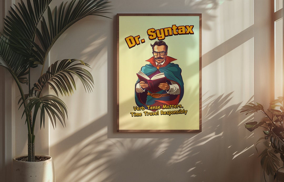 Dr. Syntax Poster - 18x24 Digital Print | Grammar Quote | PNG | Verb ...