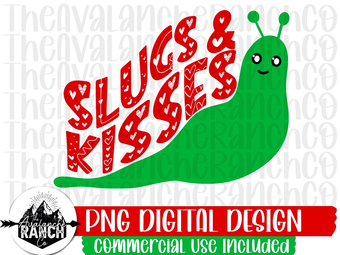 Slugs and Kisses Png Valentine's Day Png Sublimation - Etsy