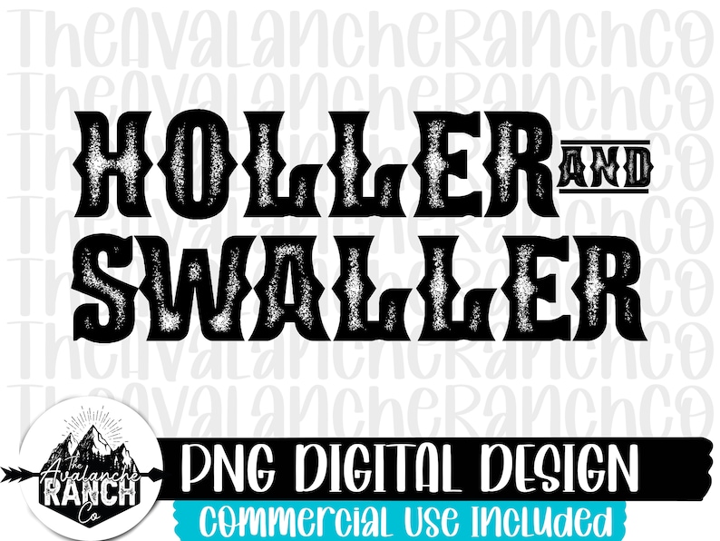Holler and Swaller Png Country Png Sublimation Designs - Etsy