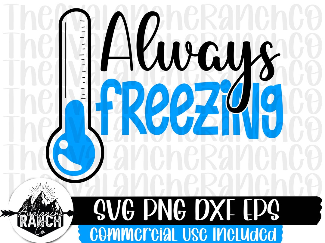 Always Freezing Svg Png Dxf Eps Files for Cutting Machines Laser Files ...