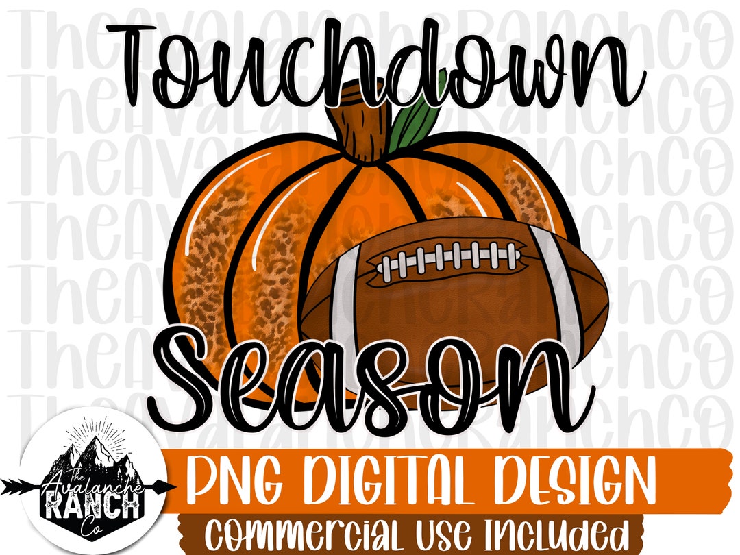 Touchdown Season Png Fall Png Sublimation Designs Downloads Png Files ...