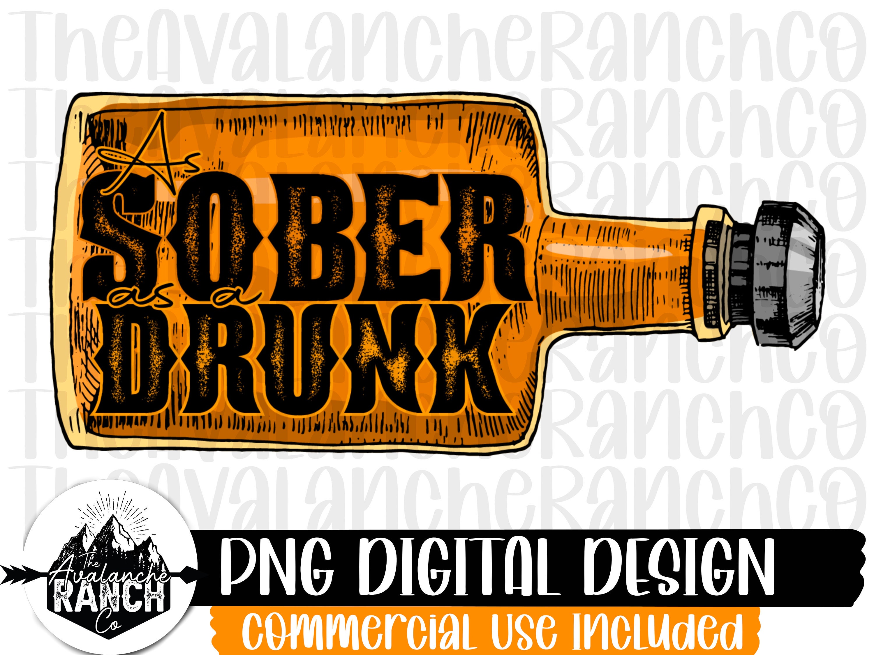 As Sober as A Drunk Png Sublimation Designs Downloads - Etsy