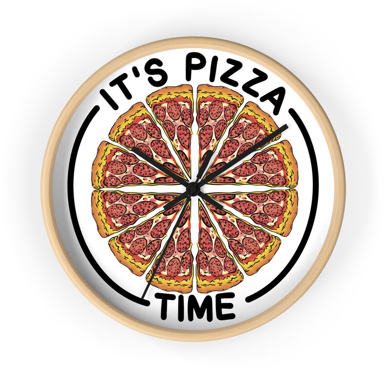It's Pizza Time | Funny Clock - Gifts for Him - Wall Clock - Etsy
