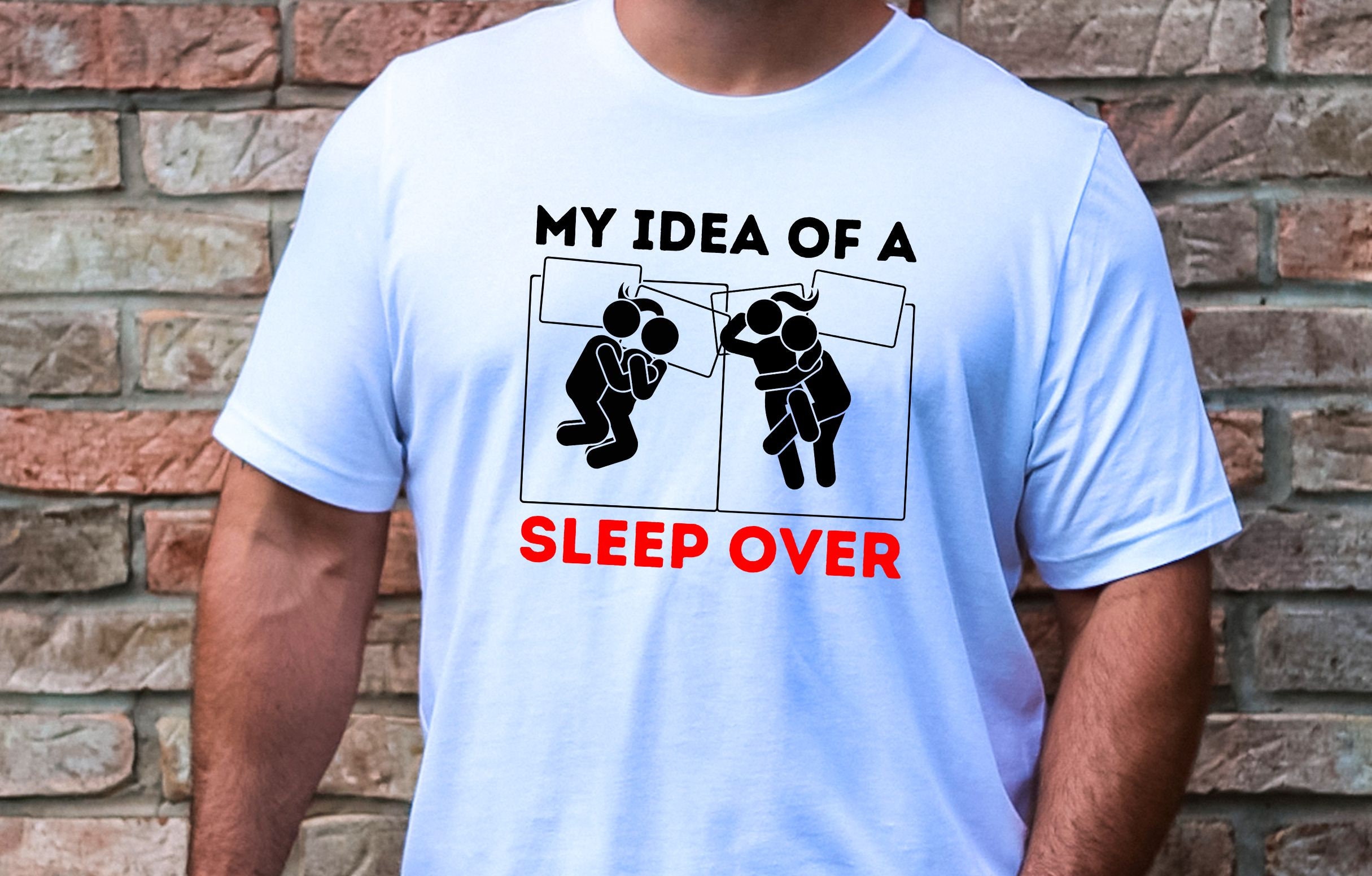 My Idea of a Sleep Over Shirt, Cuckold, Swinger Party Outfit, Cuckquean ...