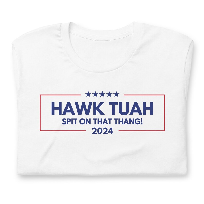 Hawk Tuah Trending Meme T Shirt, Republican Election Shirt, Gifts for ...