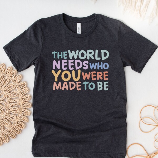 The World Needs Who You Were Made to Be - Etsy