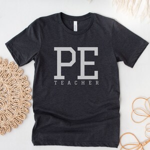 PE Teacher Shirt, PE Teacher Gift, PE Teacher Tshirt, Physical ...