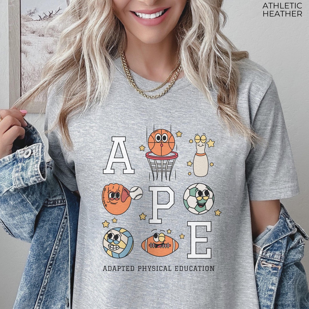 APE Teacher Shirt, Adapted Physical Education Teacher Shirt, PE Teacher ...