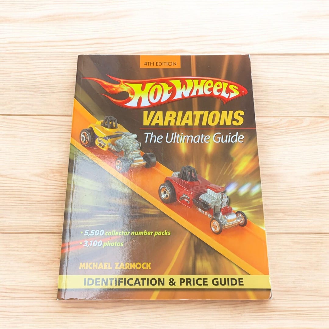 Hot Wheels Variations: the Ultimate Guide by Zarnock, Michael 4th ...