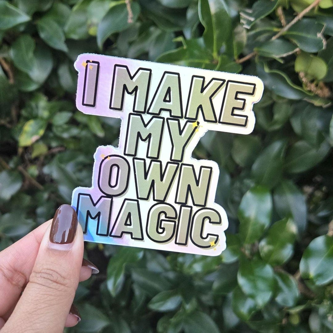 Make My Own Magic Holographic Sticker - Etsy