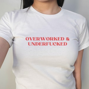 Overworked & Underfucked Unisex Heavy Cotton Tee Y2K Iconic Funny It Girl Meme Phrase Shirt ...